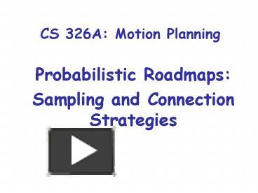 PPT – CS 326A: Motion Planning PowerPoint presentation | free to ...