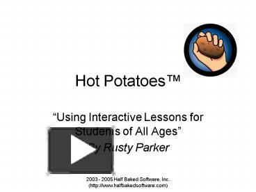 Hot Potatoes presentation | free to view