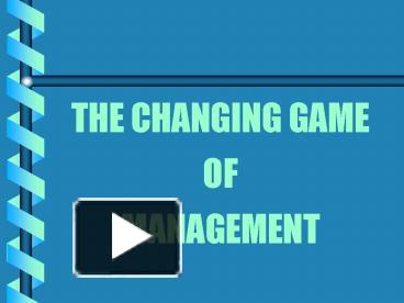 THE CHANGING GAME presentation | free to view