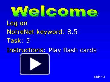 PPT – Log on PowerPoint presentation | free to view - id: 1f43b8-MDBlZ