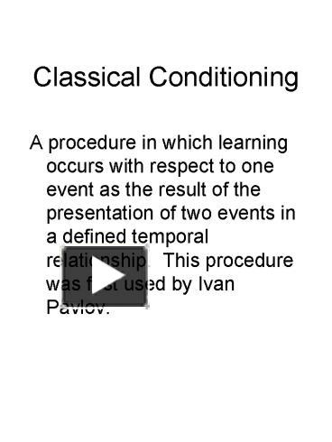 Classical Conditioning presentation | free to view