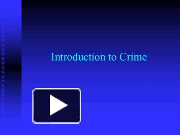 Introduction to Crime presentation | free to view