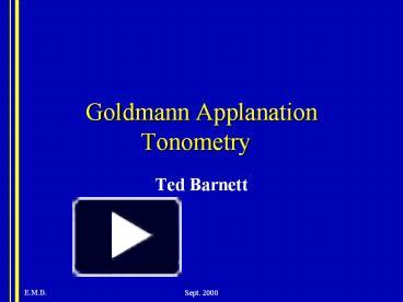 Goldmann Applanation Tonometry presentation | free to download