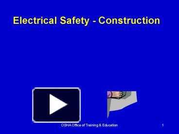 PPT – Electrical Safety Construction PowerPoint presentation | free to ...