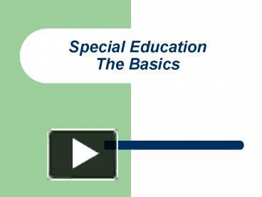 PPT – Special Education The Basics PowerPoint presentation | free to ...
