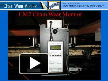 CM2 Chain Wear Monitor presentation | free to view