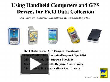 PPT – Using Handheld Computers and GPS Devices for Field Data ...