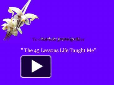 The 45 Lessons Life Taught Me presentation | free to download
