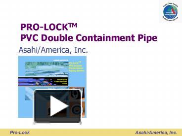 PPT – PROLOCKTM PVC Double Containment Pipe PowerPoint presentation ...