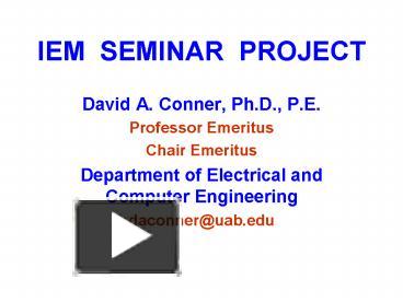 IEM SEMINAR PROJECT presentation | free to view