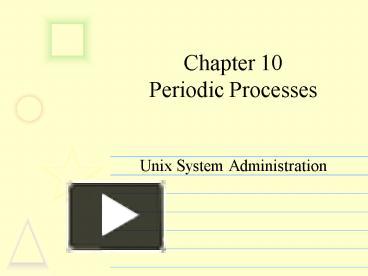Chapter 10 Periodic Processes presentation | free to download