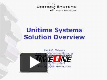 PPT – Unitime Systems Solution Overview PowerPoint presentation | free ...