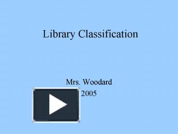 Library Classification presentation | free to view