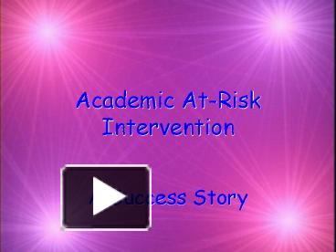 Academic AtRisk Intervention presentation | free to view