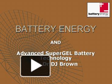 BATTERY ENERGY presentation | free to view