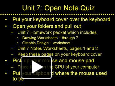 Unit 7: Open Note Quiz presentation | free to view