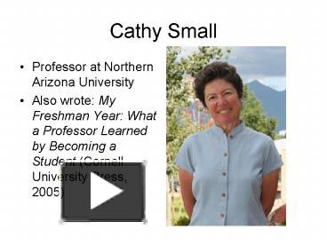 PPT – Cathy Small PowerPoint presentation | free to view - id: 1f7766-ZDc1Z