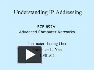 Understanding IP Addressing presentation | free to view