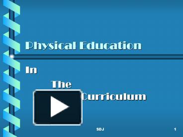 Physical Education presentation | free to view