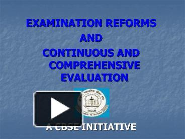 EXAMINATION REFORMS presentation | free to view