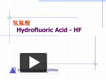 PPT – Hydrofluoric Acid HF PowerPoint presentation | free to view - id ...
