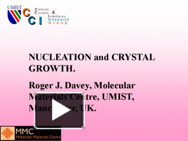 NUCLEATION and CRYSTAL GROWTH. presentation | free to view