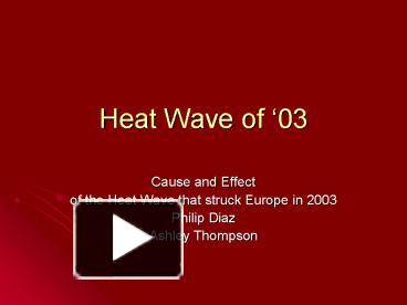 PPT – Heat Wave of 03 PowerPoint presentation | free to view - id ...