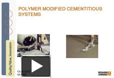 POLYMER MODIFIED CEMENTITIOUS SYSTEMS presentation | free to view