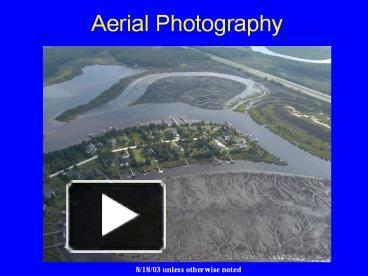 PPT – Aerial Photography PowerPoint presentation | free to view - id ...
