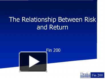 The Relationship Between Risk and Return presentation | free to view