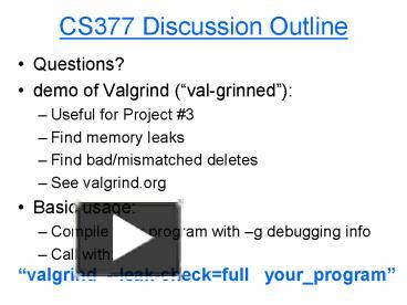 CS377 Discussion Outline presentation | free to view