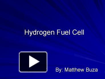 PPT – Hydrogen Fuel Cell PowerPoint presentation | free to download ...
