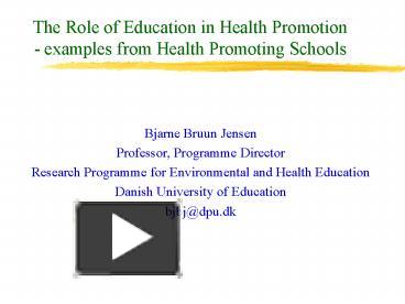 PPT – The Role of Education in Health Promotion - examples from Health ...