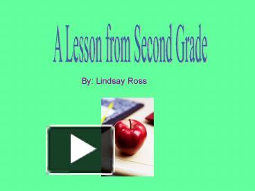 PPT – A Lesson from Second Grade PowerPoint presentation | free to view ...