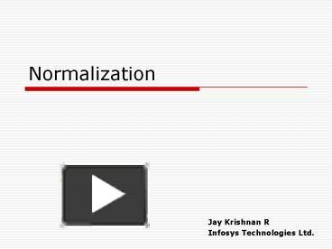 PPT – Normalization PowerPoint presentation | free to view - id: 1f927f ...