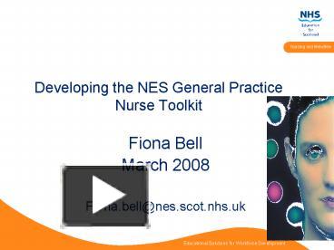 PPT – Developing the NES General Practice Nurse Toolkit PowerPoint ...