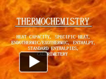 PPT – THERMOCHEMISTRY PowerPoint presentation | free to view - id ...