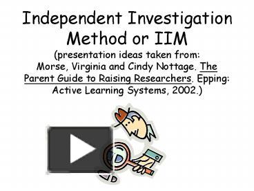 PPT – Independent Investigation Method or IIM presentation ideas taken ...