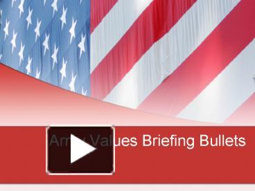 Army Values Briefing Bullets presentation | free to view