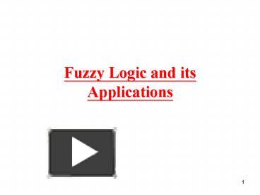 PPT – Fuzzy Logic and its Applications PowerPoint presentation | free ...