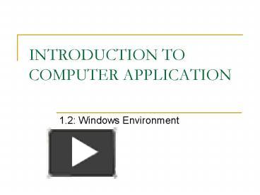 INTRODUCTION TO COMPUTER APPLICATION presentation | free to view