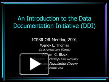 PPT – An Introduction to the Data Documentation Initiative DDI ...