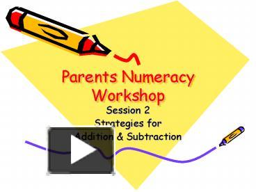 PPT – Parents Numeracy Workshop PowerPoint presentation | free to view ...