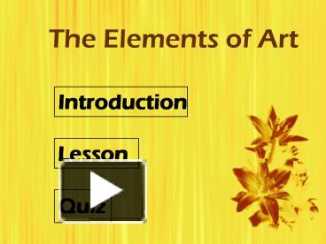 PPT – The Elements of Art PowerPoint presentation | free to view - id ...