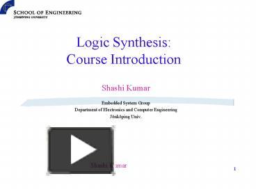 PPT – Logic Synthesis: Course Introduction PowerPoint presentation ...