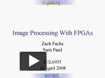 Image Processing With FPGAs presentation | free to download