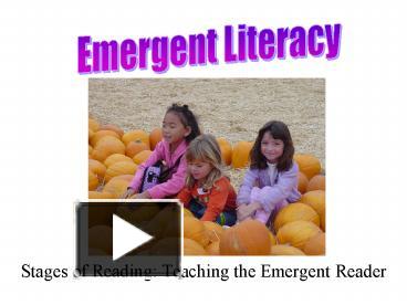 Stages of Reading: Teaching the Emergent Reader presentation | free to view