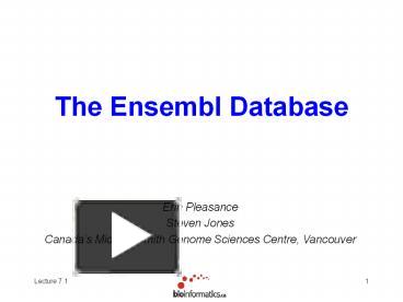 The Ensembl Database presentation | free to view