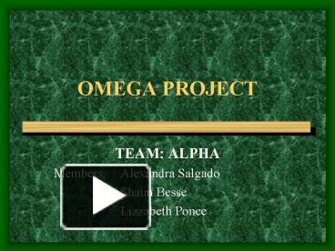 PPT – OMEGA PROJECT PowerPoint presentation | free to view - id: 1fb56e ...