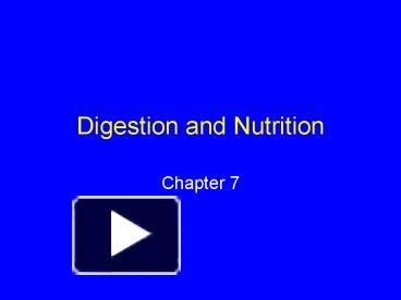 Digestion and Nutrition presentation | free to view